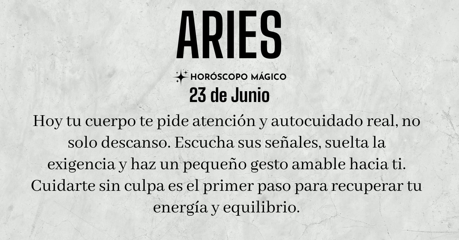 ♈ Aries hoy Martes 23 de Junio | Horóscopo Mágico