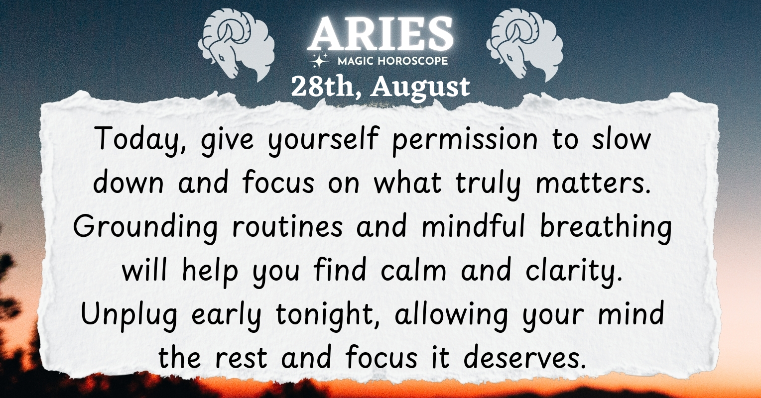 ♈ Aries Today Friday August 28th Magic Horoscope