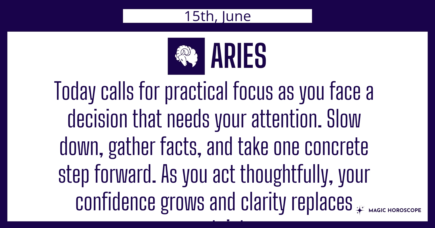 ♈ Aries today Monday June 15th | Magic Horoscope