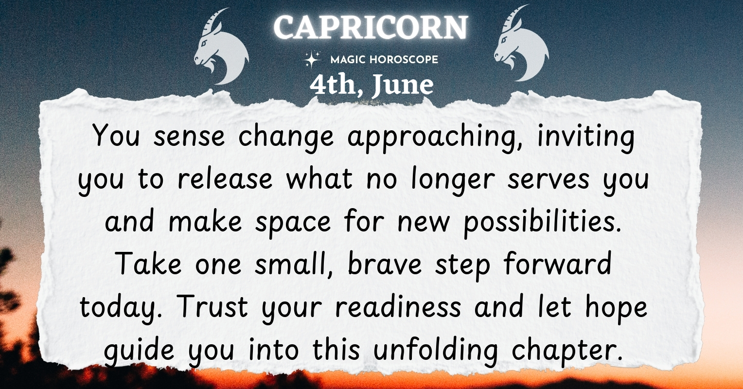 ♑ Capricorn today Thursday June 4th | Magic Horoscope