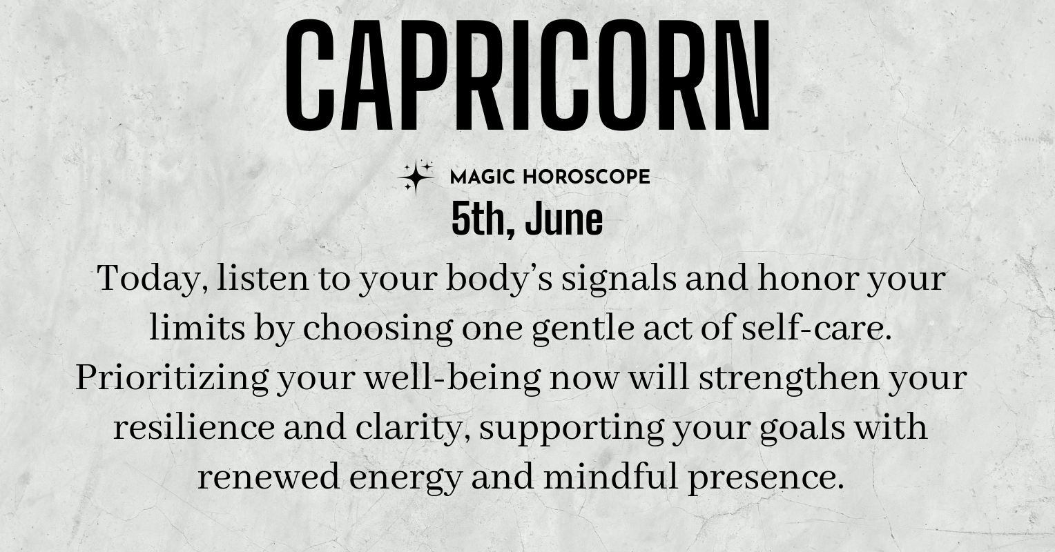 ♑ Capricorn today Friday June 5th | Magic Horoscope