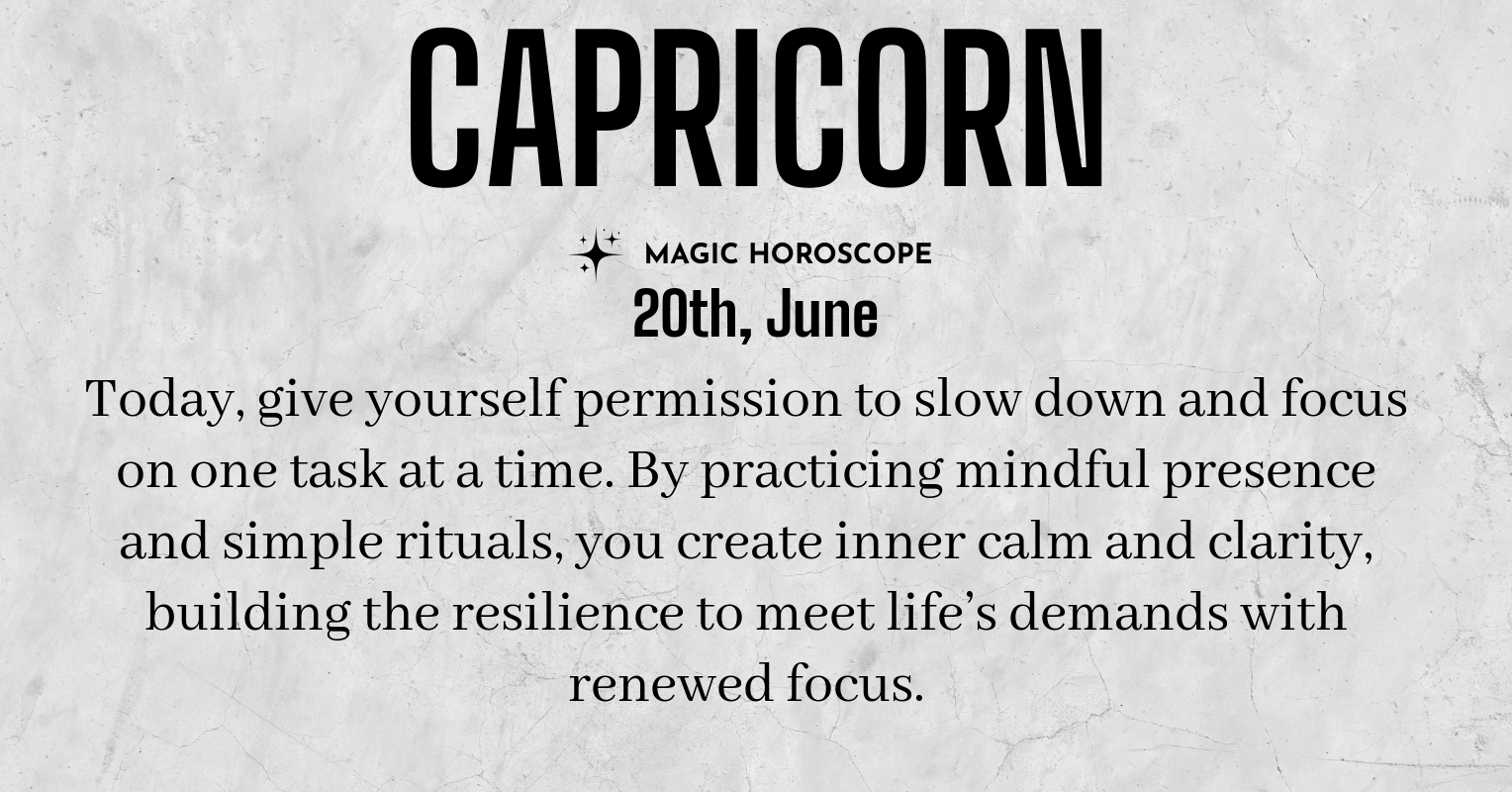 ♑ Capricorn today Saturday June 20th | Magic Horoscope