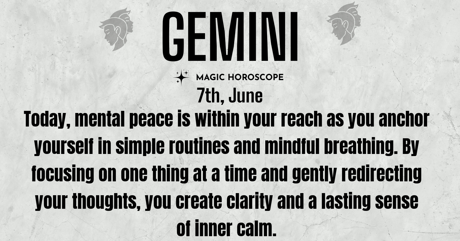 ♊ Gemini today Sunday June 7th | Magic Horoscope