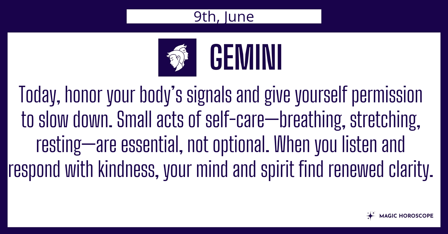 ♊ Gemini today Tuesday June 9th | Magic Horoscope