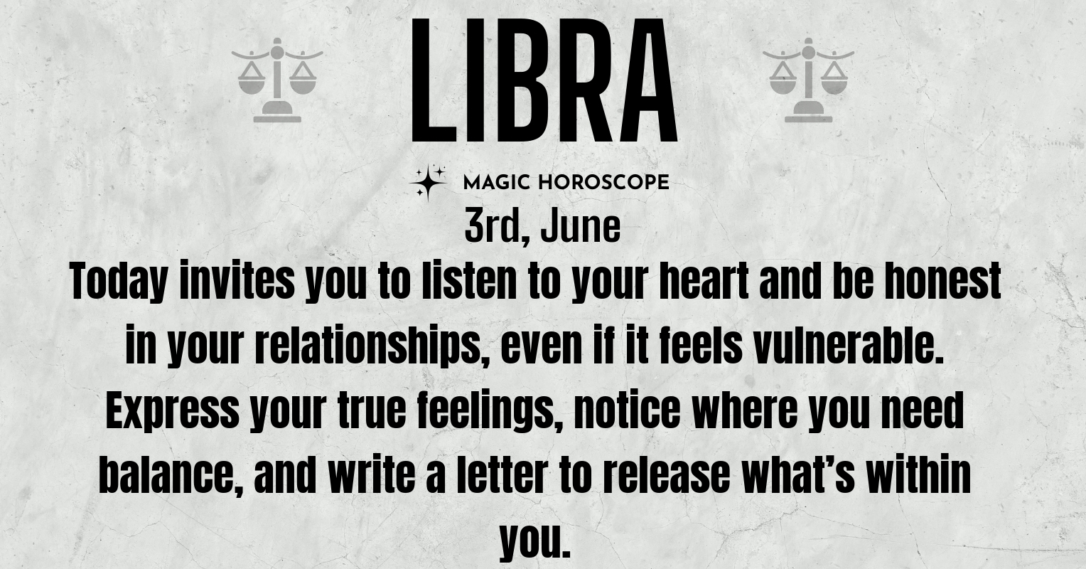 ♎ Libra today Wednesday June 3rd | Magic Horoscope