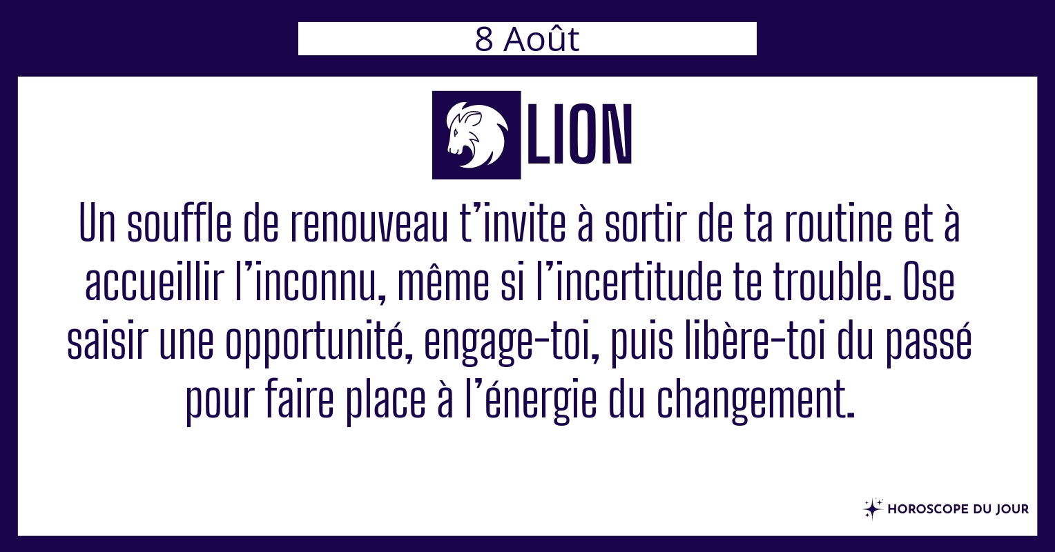 ♌ Lion aujourd'hui Samedi 8 Août | L’Horoscope Magique