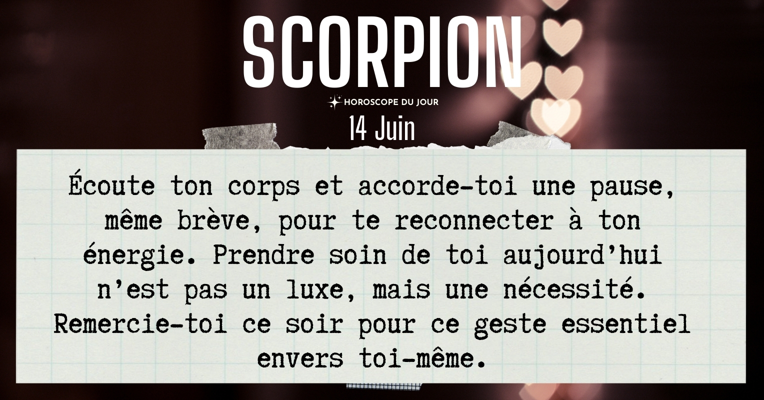 ♏ Scorpion aujourd'hui Dimanche 14 Juin | L’Horoscope Magique
