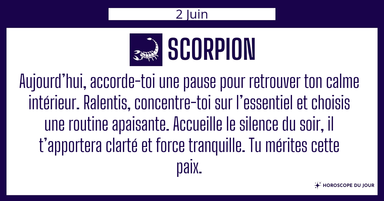 ♏ Scorpion aujourd'hui Mardi 2 Juin | L’Horoscope Magique