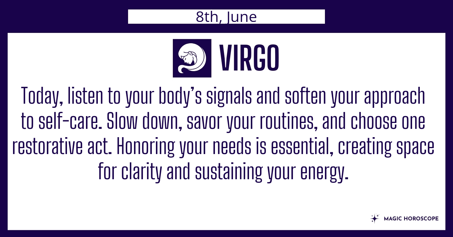 ♍ Virgo today Monday June 8th | Magic Horoscope